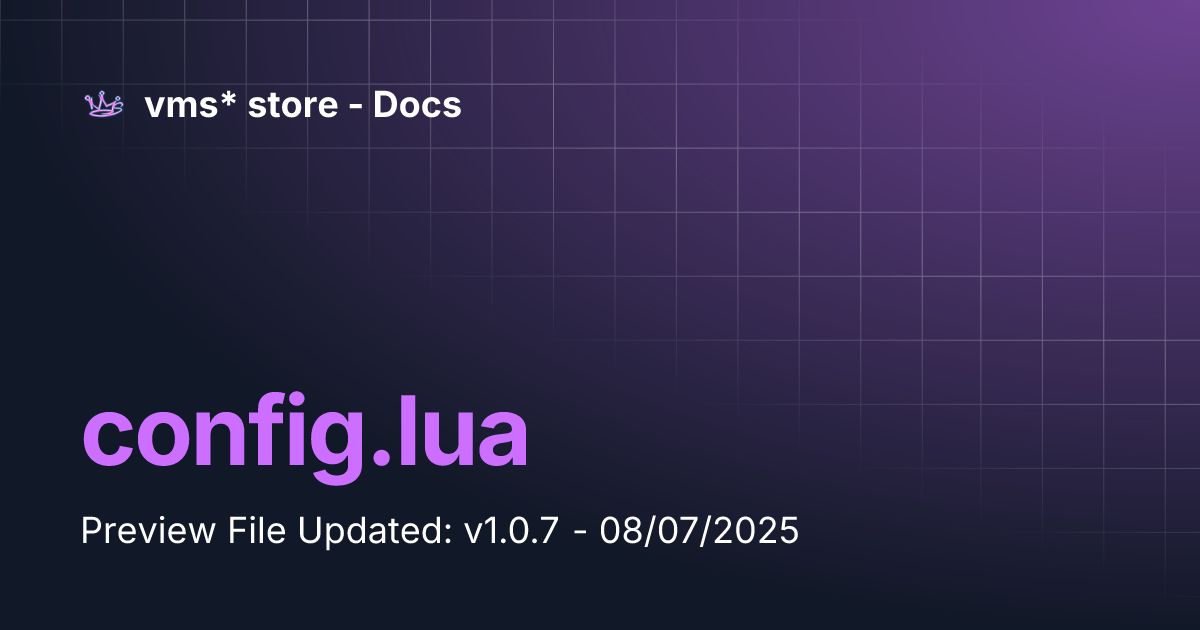 config.lua | vms* store - Docs