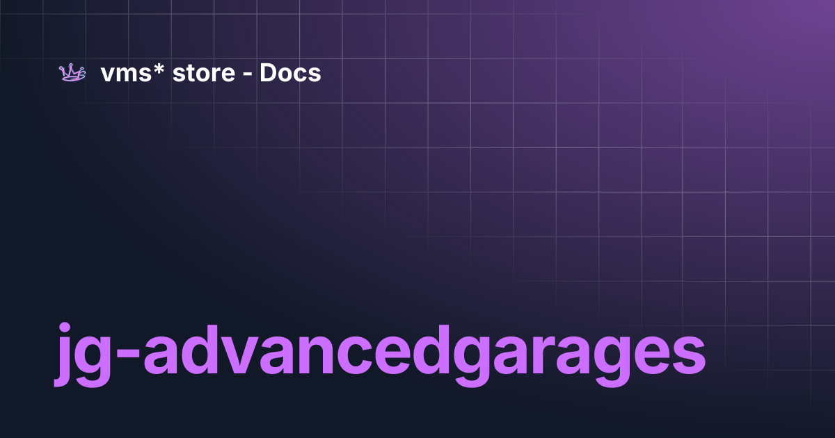 jg-advancedgarages | vms* store - Docs