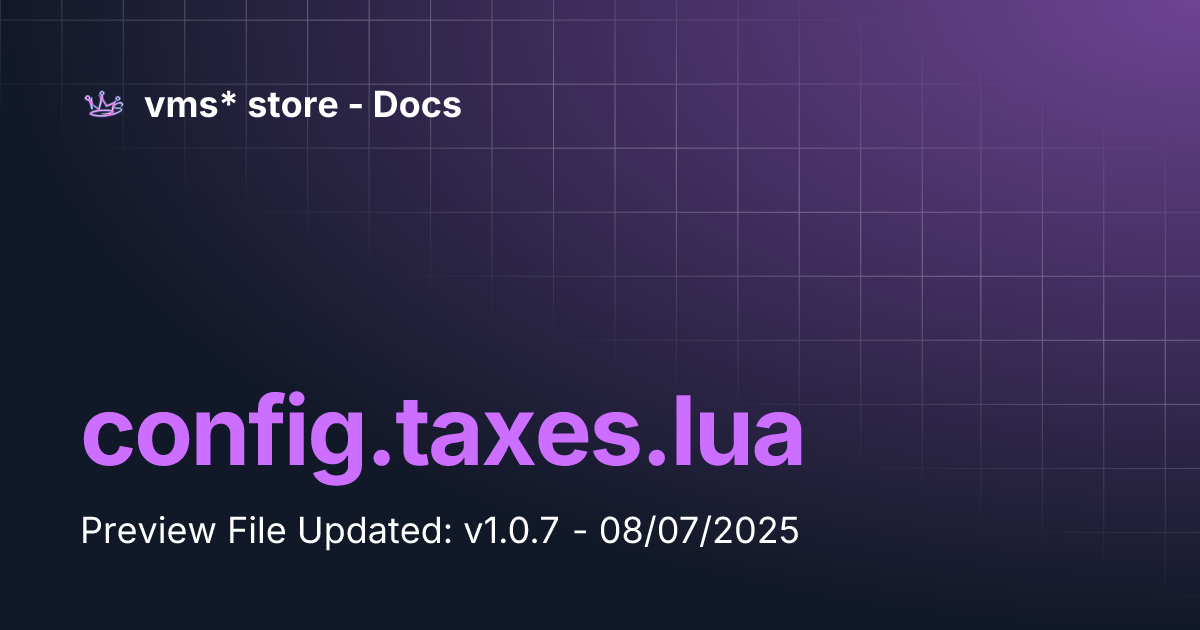 config.taxes.lua | vms* store - Docs